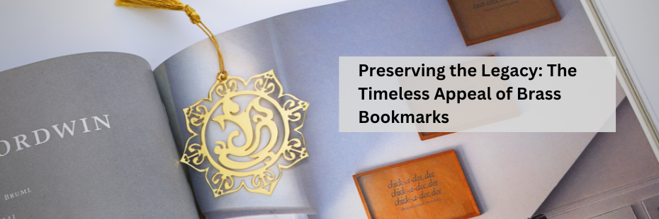 Preserving the Legacy: The Timeless Appeal of Brass Bookmarks – ADORAA