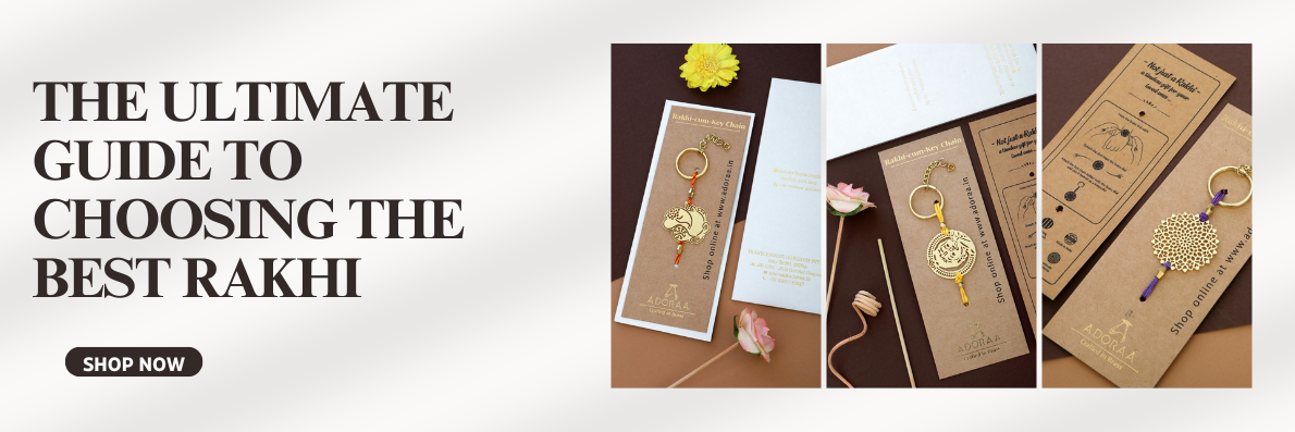 The Ultimate Guide to Choosing the Best Rakhi – ADORAA